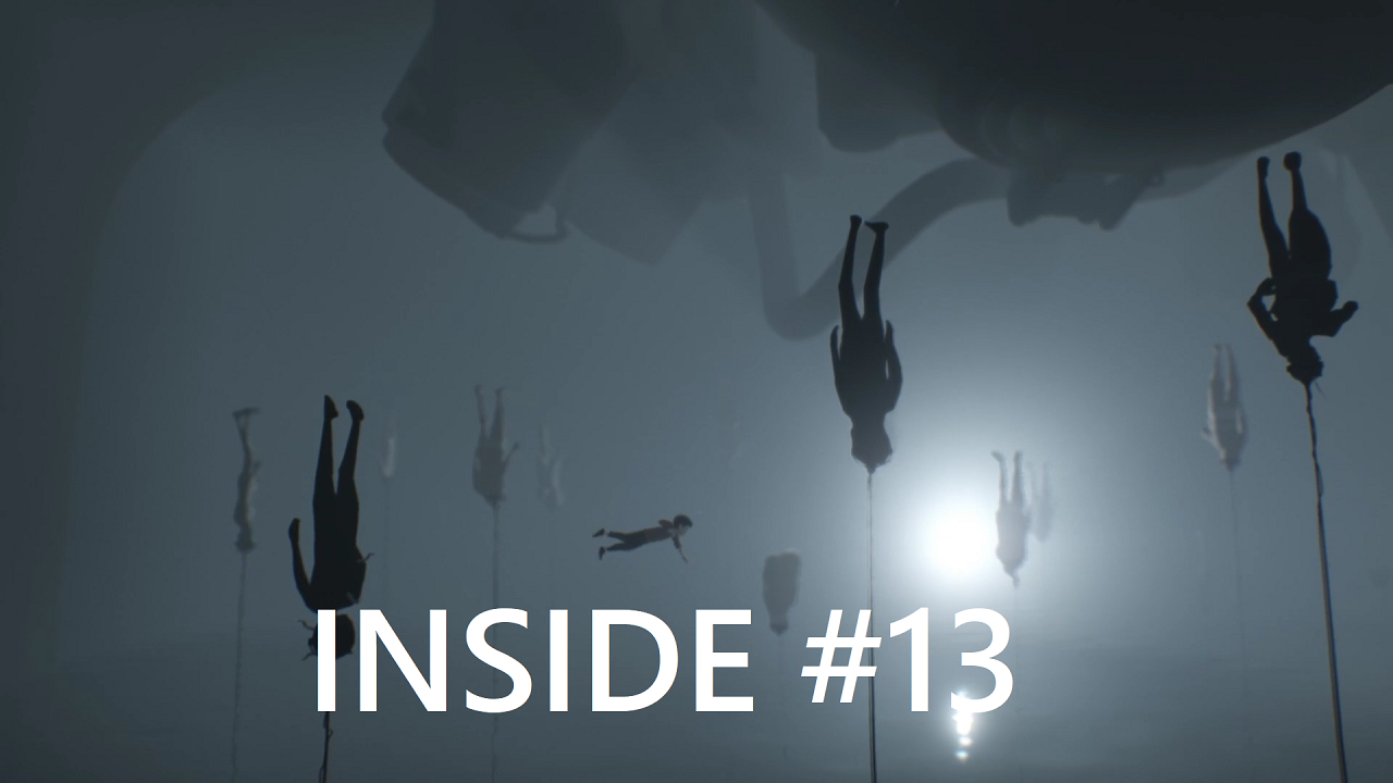 「INSIDE」 gameplay 実況ﾌﾟﾚｲ #13 | zubori.com